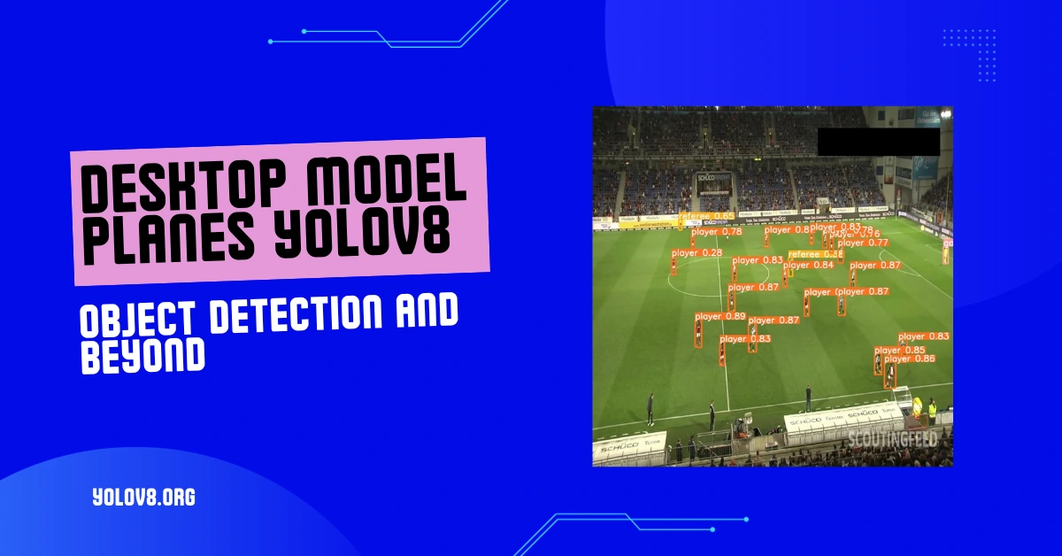 Desktop Model Planes Yolov8 Object Detection And Beyond